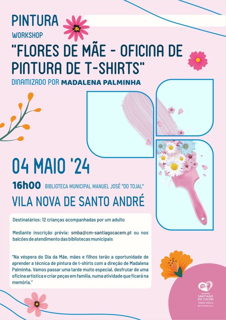 Workshop Flores de Mãe – Oficina de Pintura de T-Shirts – Câmara ...